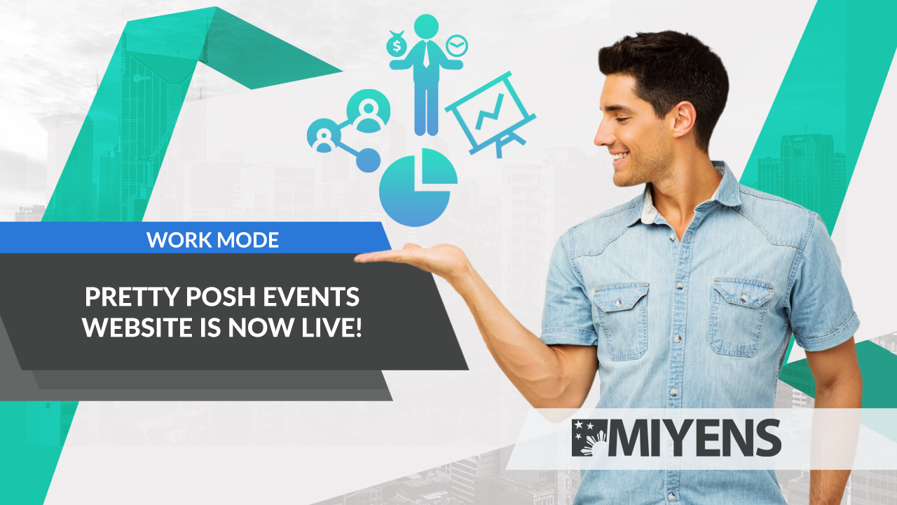 Pretty Posh Events Website is now live! - Miyens Technologies