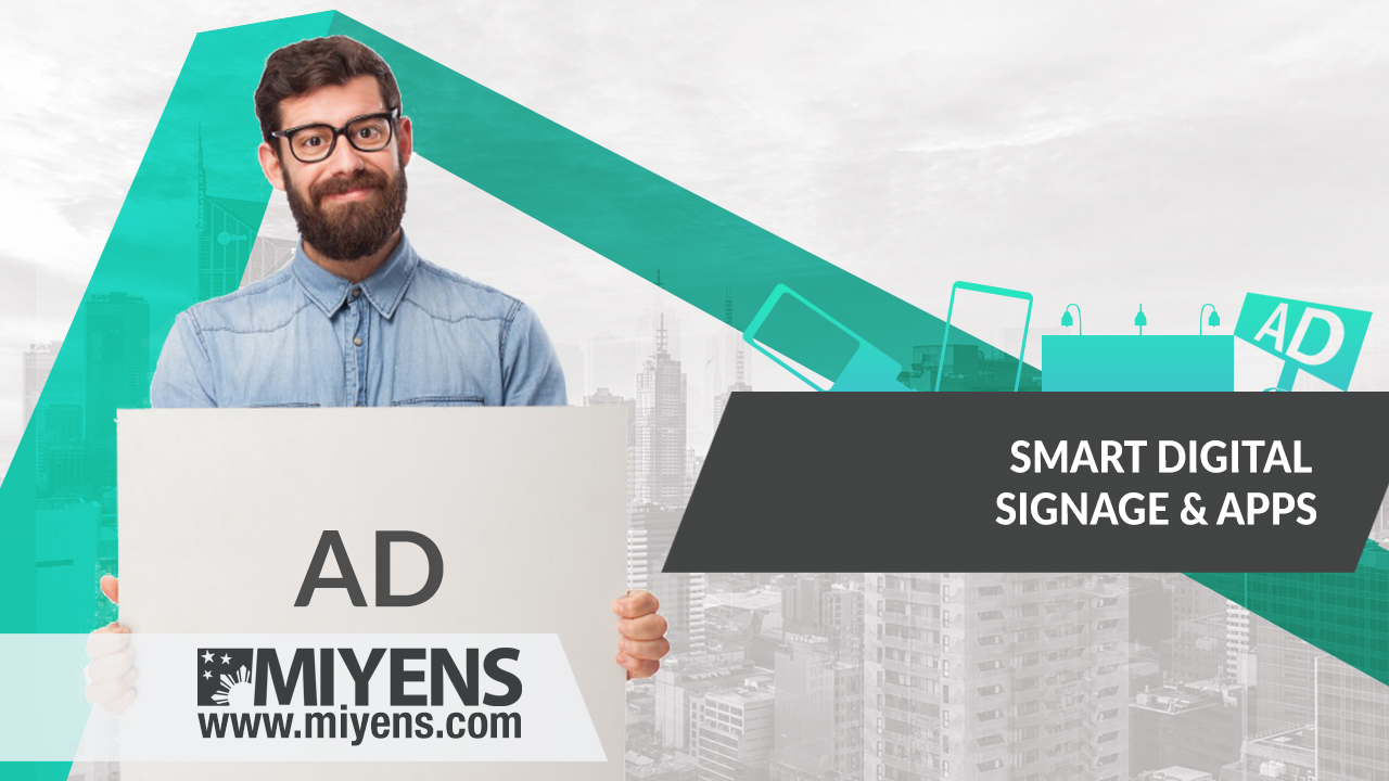 Smart Digital Signage & Apps - Miyens | Smarter Digital Solutions for ...