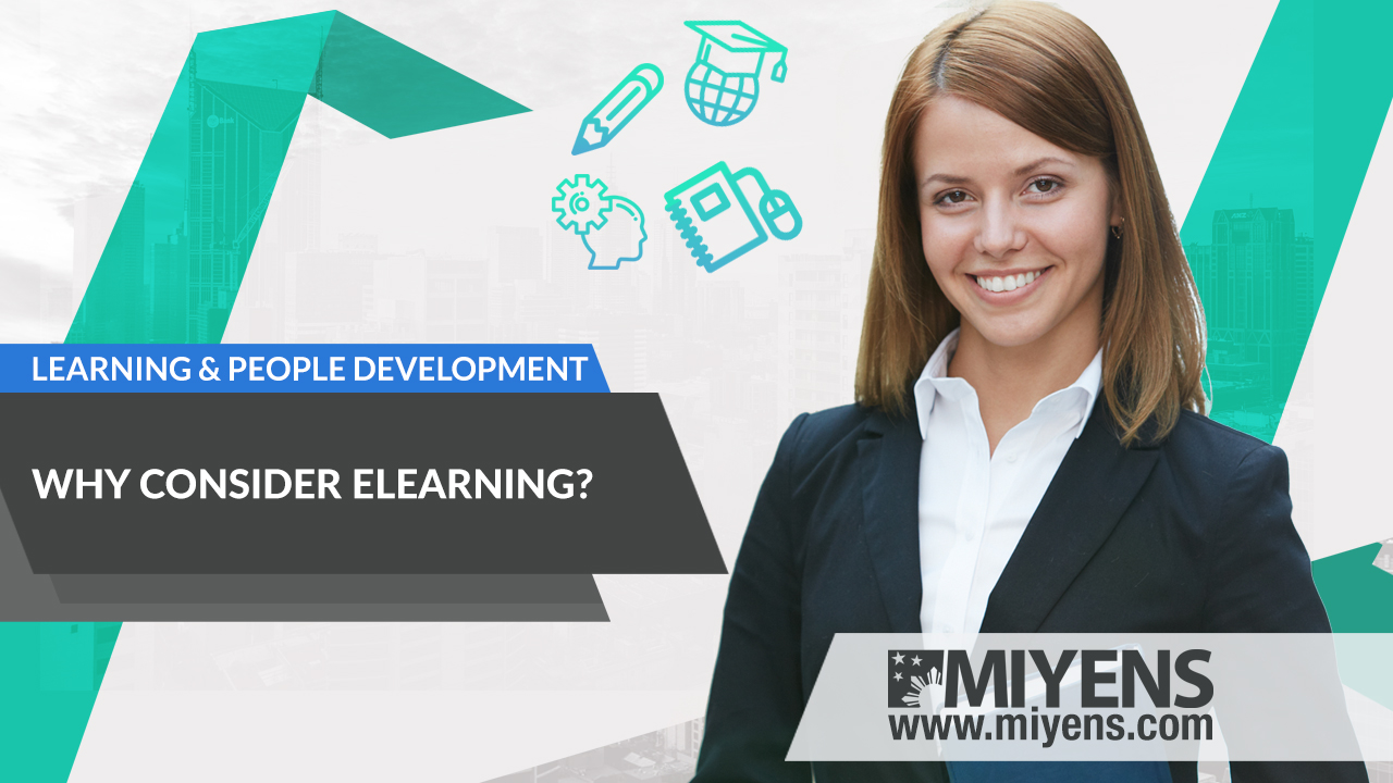 Why Consider eLearning? - Miyens