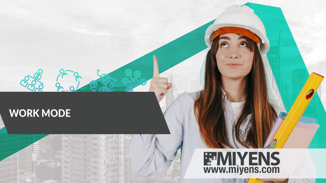 Work Mode - MIYENS